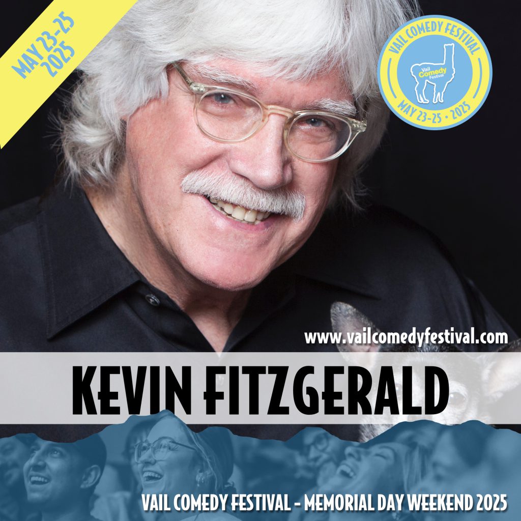 Dr. Kevin Fitzgerald - Vail Comedy Festival